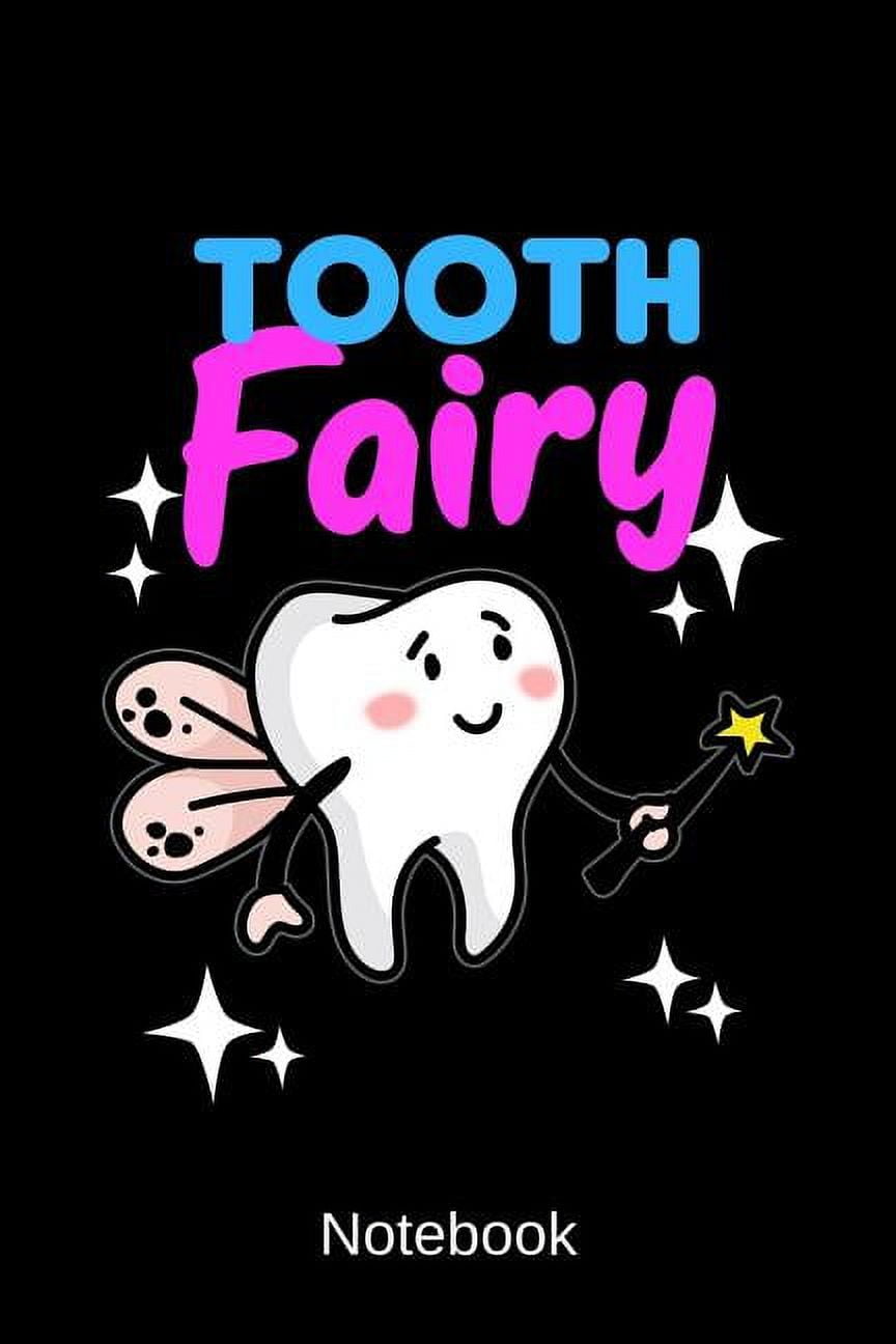 Notebook: Tooth Fairy Diary (Other) - Walmart.com