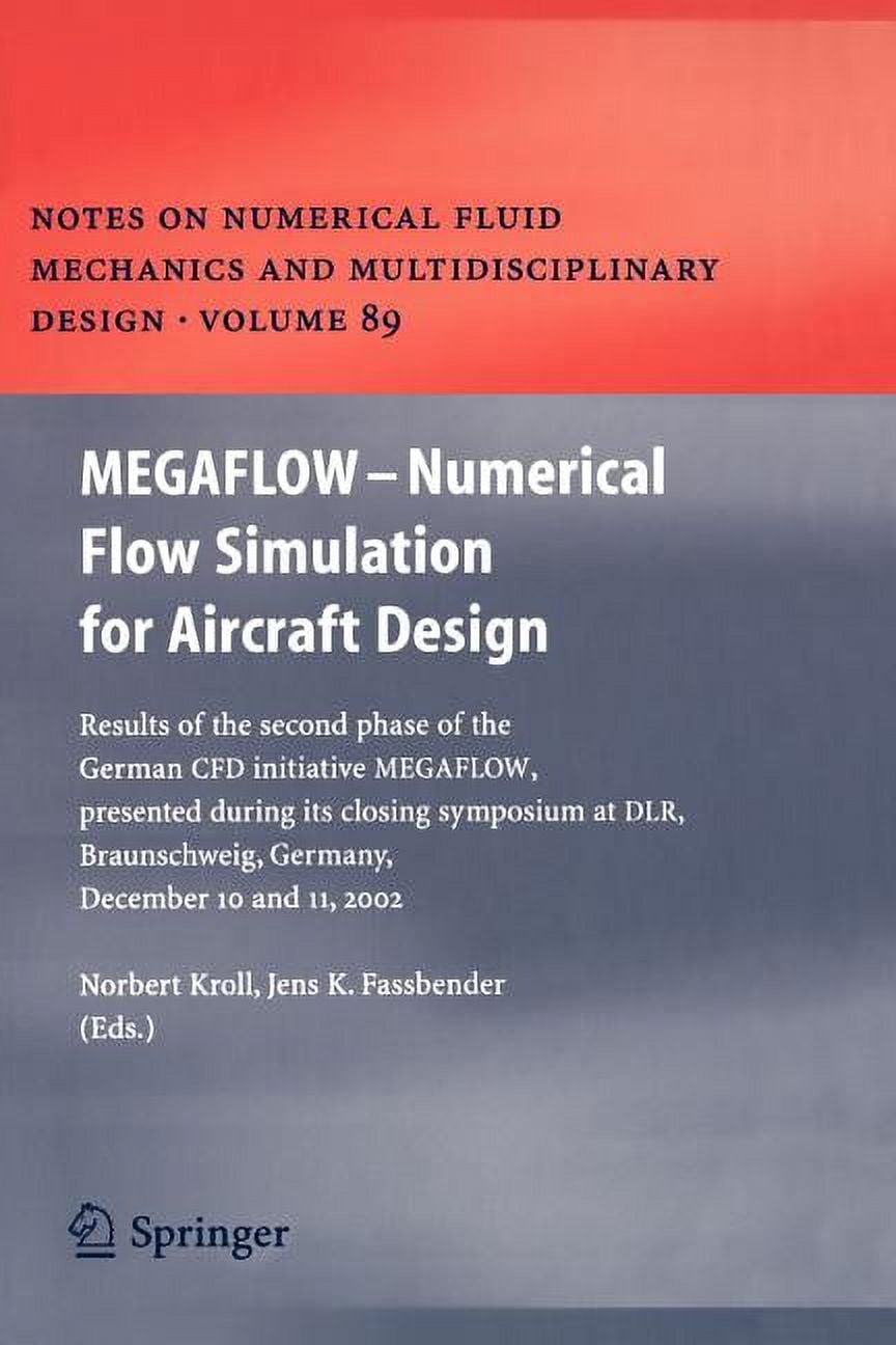 Notes on Numerical Fluid Mechanics and Multidisciplinary Des: Megaflow ...