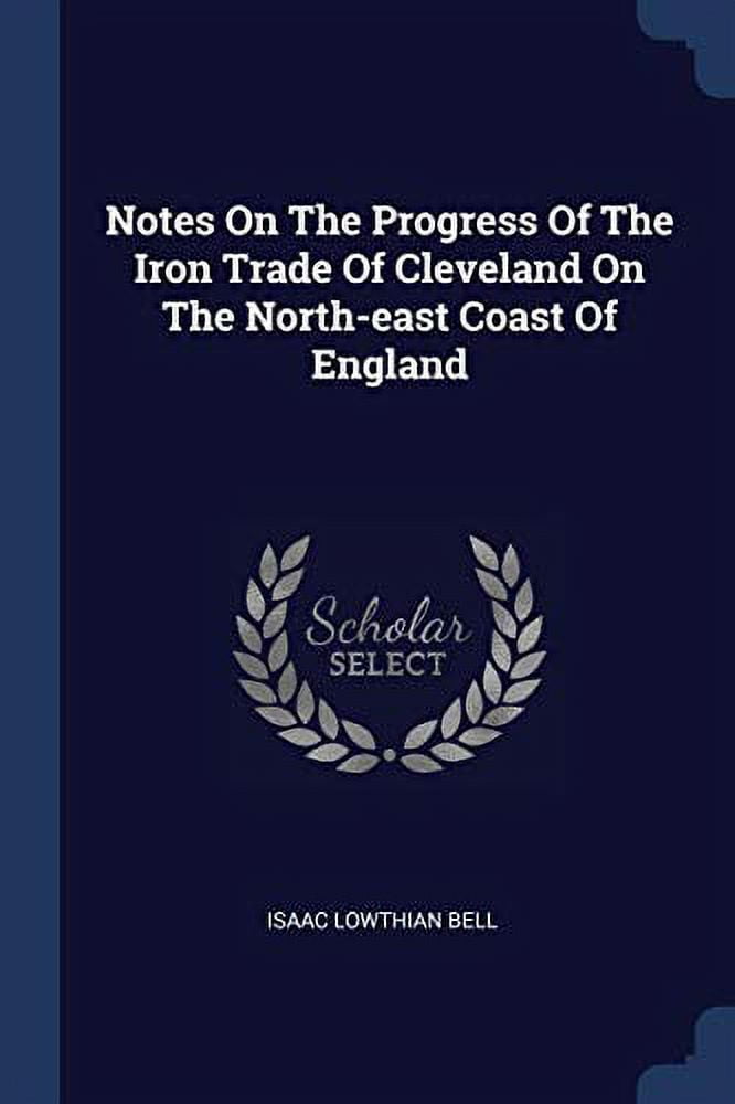 Isaac Lowthian Bell Books - Walmart.com