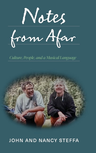 Notes from Afar: Culture, People, and a Musical Language, (Hardcover ...