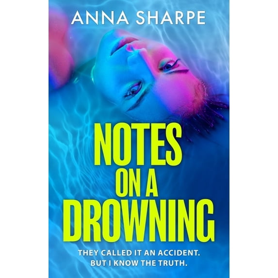 Notes on a Drowning: The Razor-Sharp and Unmissable Debut Legal ...