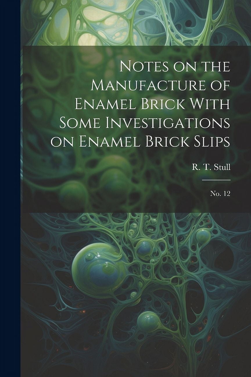 Notes on the Manufacture of Enamel Brick With Some Investigations on ...