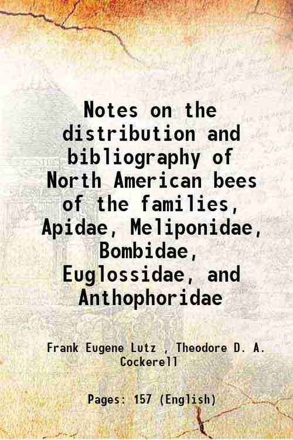 Notes on the distribution and bibliography of North American bees of ...