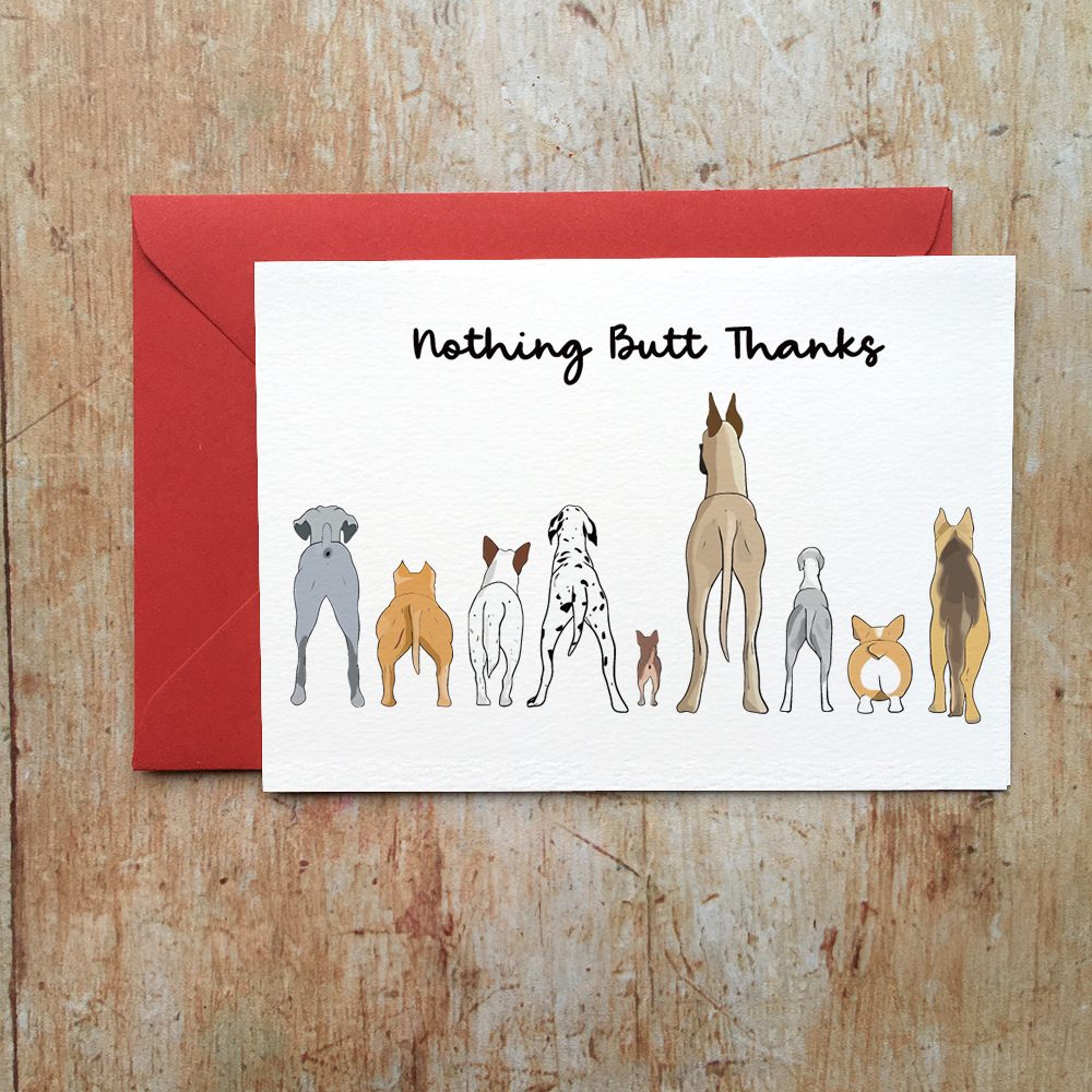 Nothing Butt Thanks Dog-Themed Greeting Card – Funny Canine Humor ...