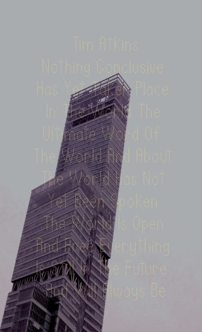 Nothing Conclusive Has Yet Taken Place in the World the Ultimate Word ...