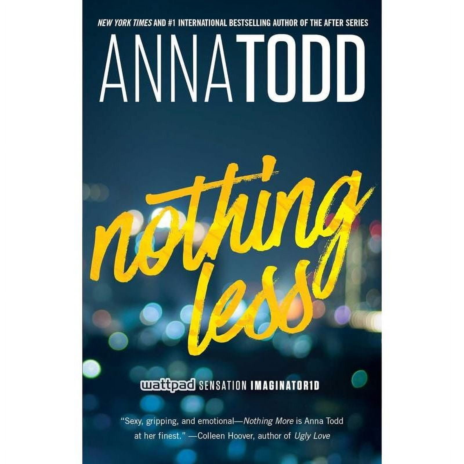 Nothing less by Anna todd (Volume 2) (The Landon series) - Walmart.com