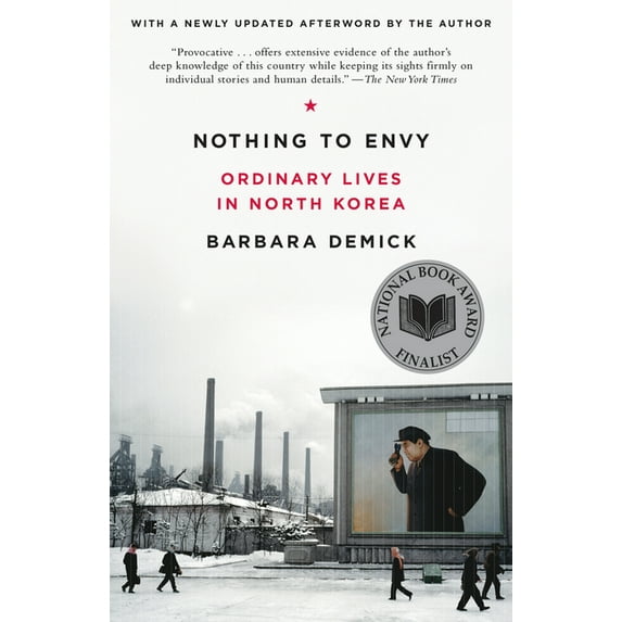 Nothing to Envy: Ordinary Lives in North Korea, (Paperback) - Walmart.com