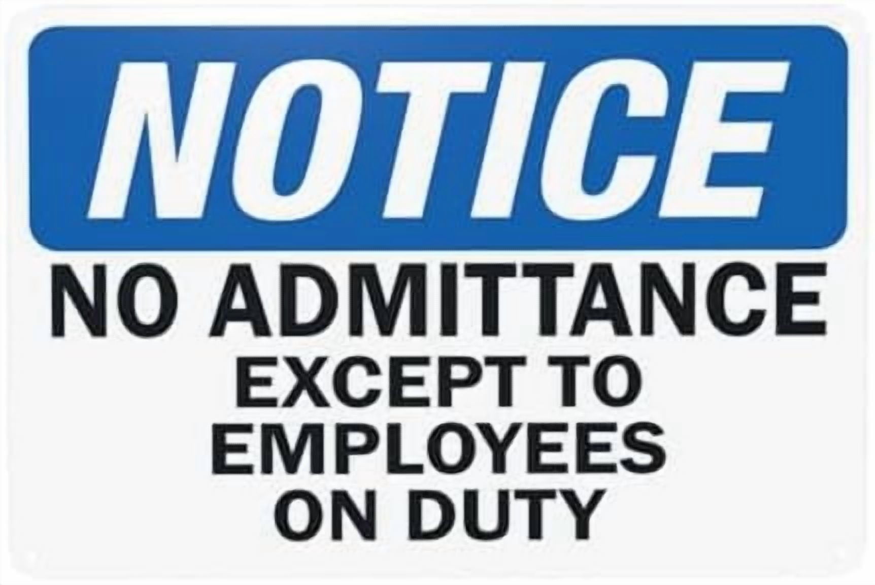 Notice No Admittance Except To Employees Warning Sign, Do Not Enter ...
