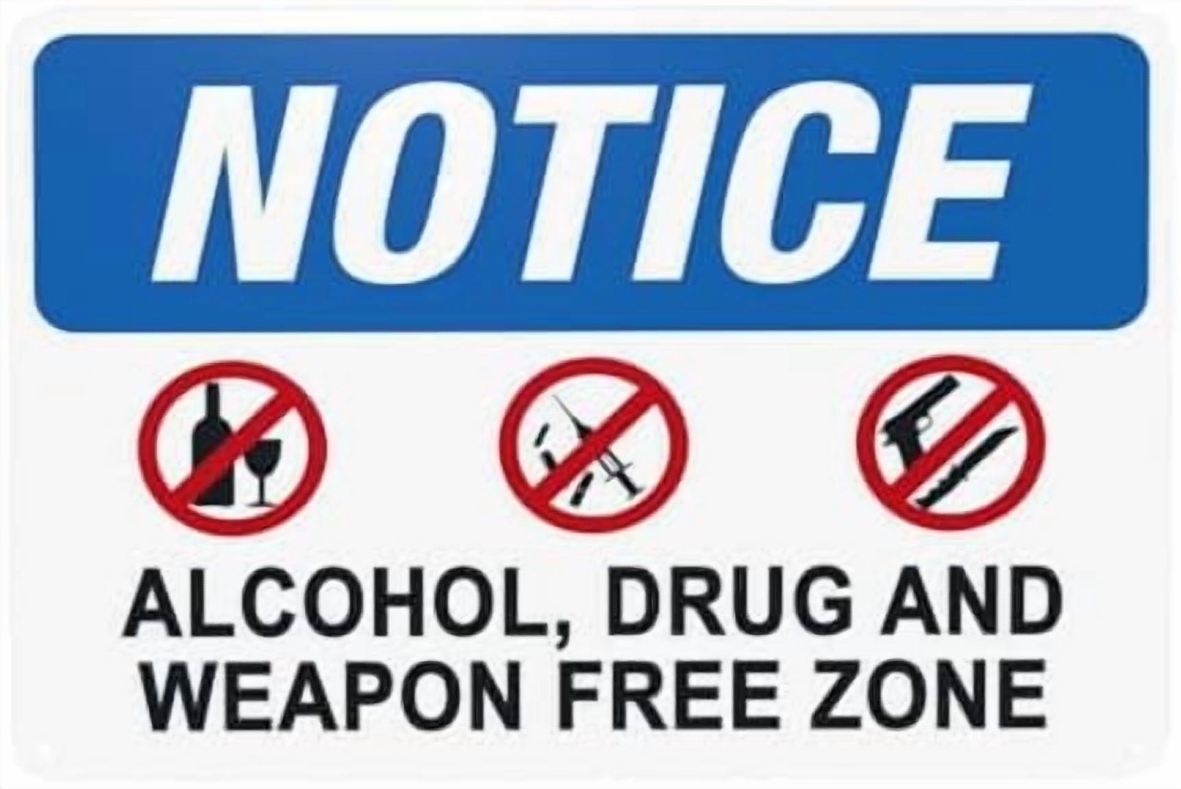 Notice Alcohol, And Free Zone Warning Sign, Door Security Metal Signs ...