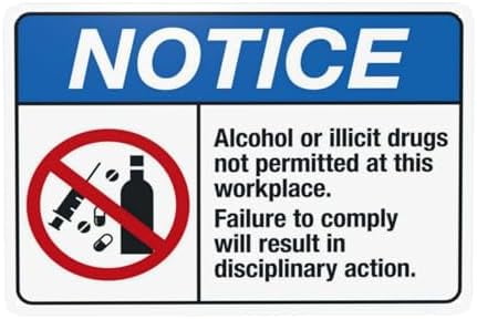 Notice Or Illicit Drugs Not Permitted At This Workplace Failure To ...