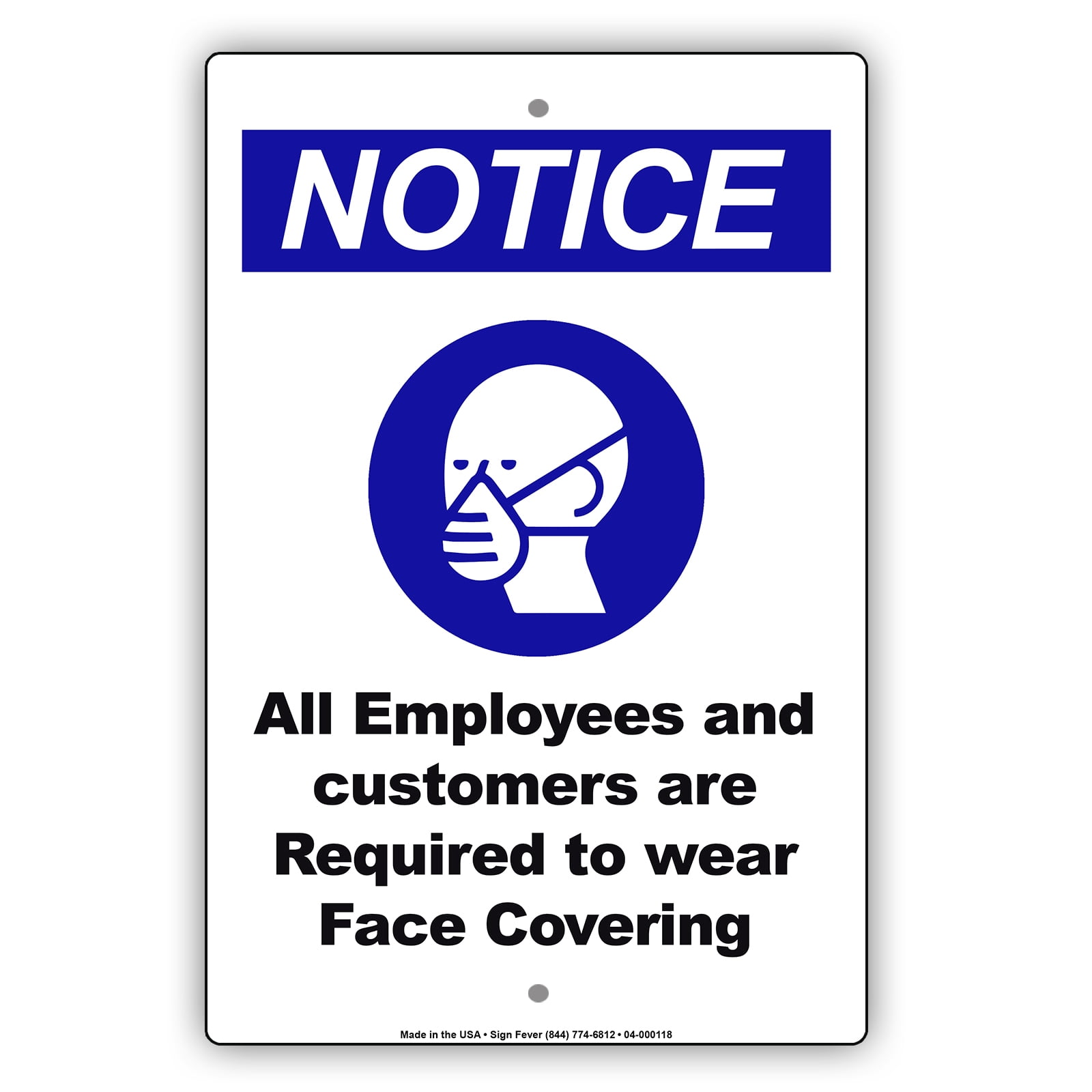 Notice All Employees And Customers Are Required To Wear Face Covering ...