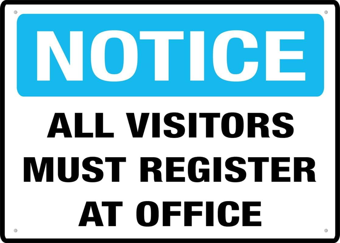 Notice All Visitors Must Register At Office Outdoor Uv Printed Rust ...