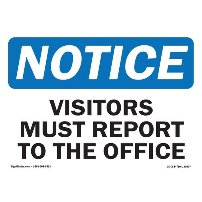 Notice All Visitors Must Register at Office OSHA Vinyl Decal Sign ...