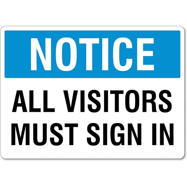 Notice All Visitors Must Sign In Sign Safety Signs Site Safety Signs ...
