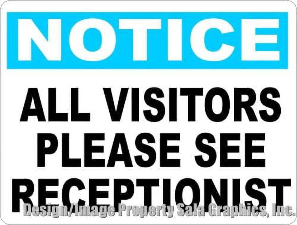 Notice All Visitors Please See Receptionist Sign - Walmart.com