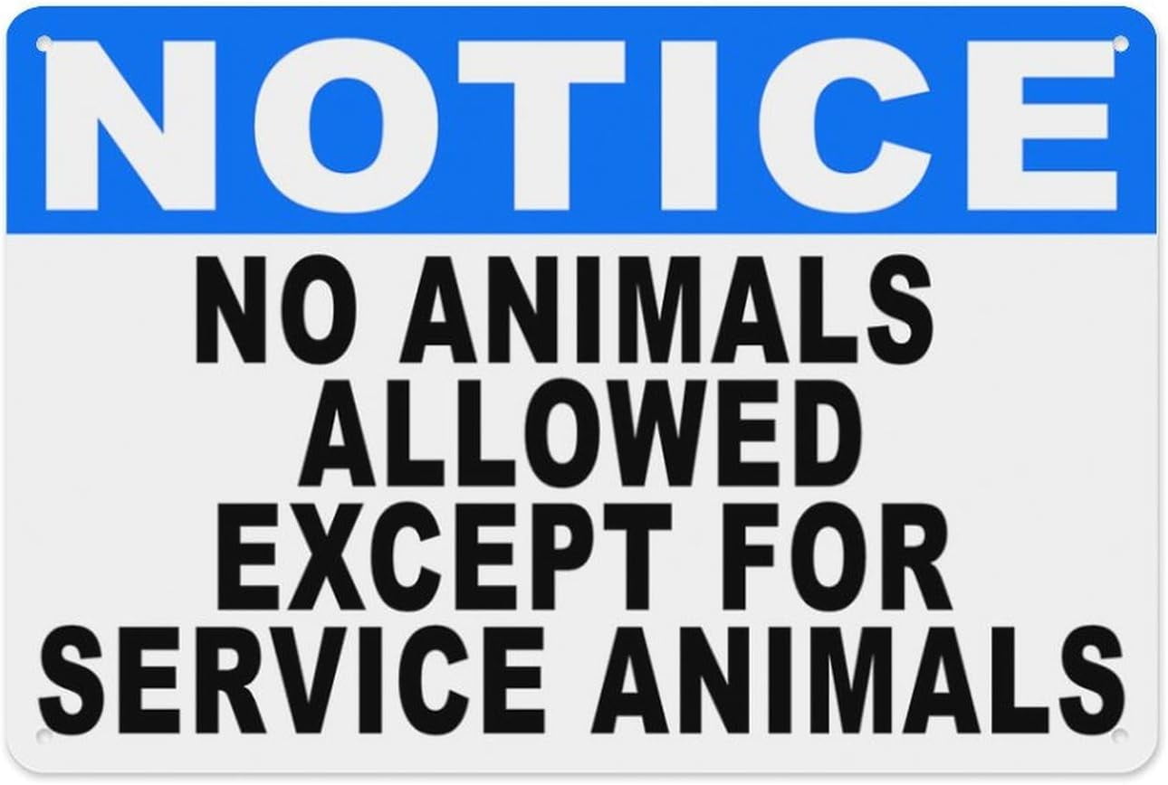 Notice No Animals Allowed Except for Service Animals Sign 8"x12 ...