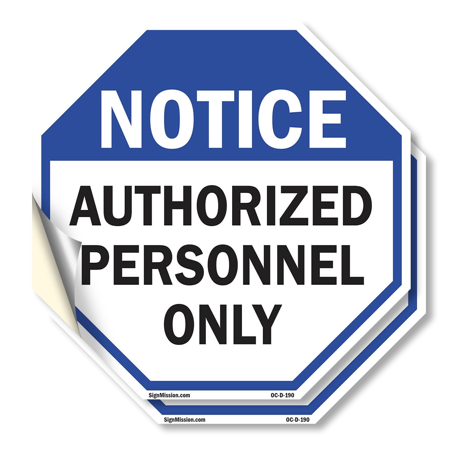 Notice Authorized Personnel Only (2 Pack) 6 inch X 6 inch Octagon Vinyl ...