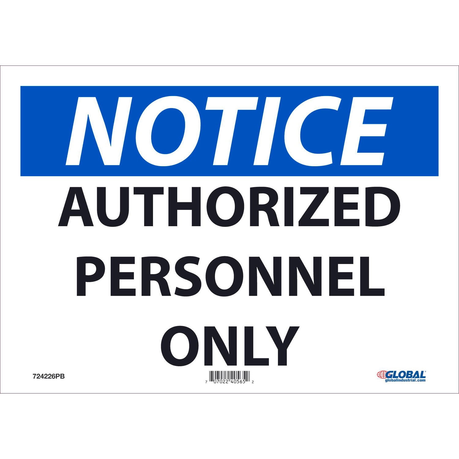 Notice Authorized Personnel Only Sign, 10x14, Pressure Sensitive Vinyl ...
