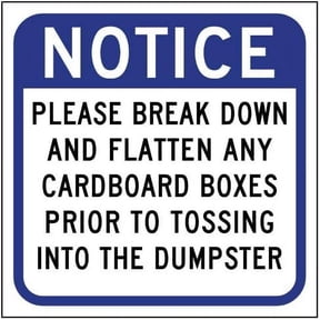 Please Break Down Boxes Sign