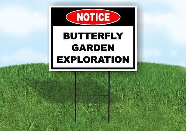 Notice Butterfly Garden Exploration Double Sided 18 in x 24 in Yard ...