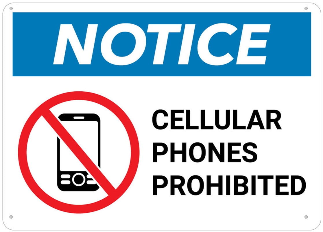 Notice Cellular Phones Prohibited Sign Metal 12X8 Inch Rust Free ...