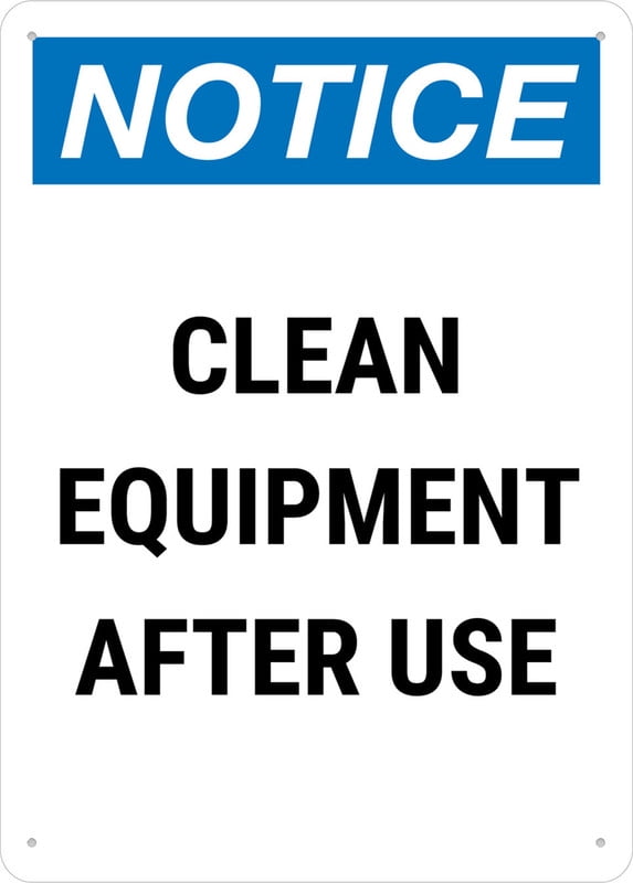 Notice Clean Equipment After Use Portrait Sign For Business 8"X12" Rust ...