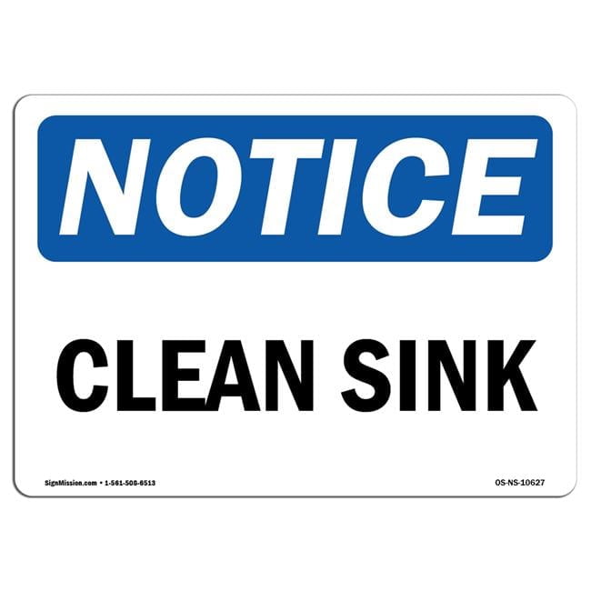 Notice Clean Sink OSHA Aluminum Sign - Walmart.com