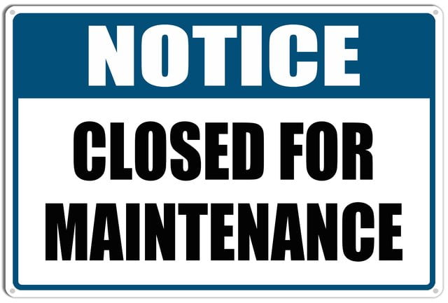 Notice Closed For Maintenance Easy Mounting Aluminum Yard Office Sign ...