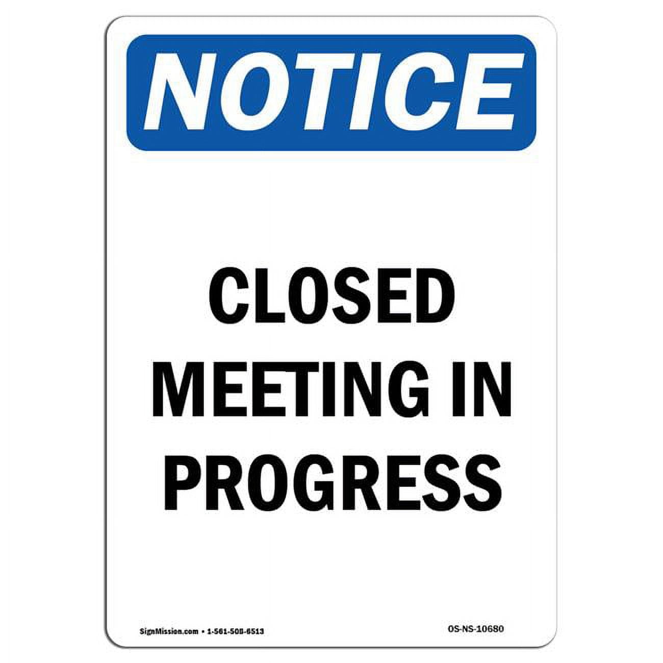 Notice Closed Meeting in Progress OSHA Decal Sign - Walmart.com