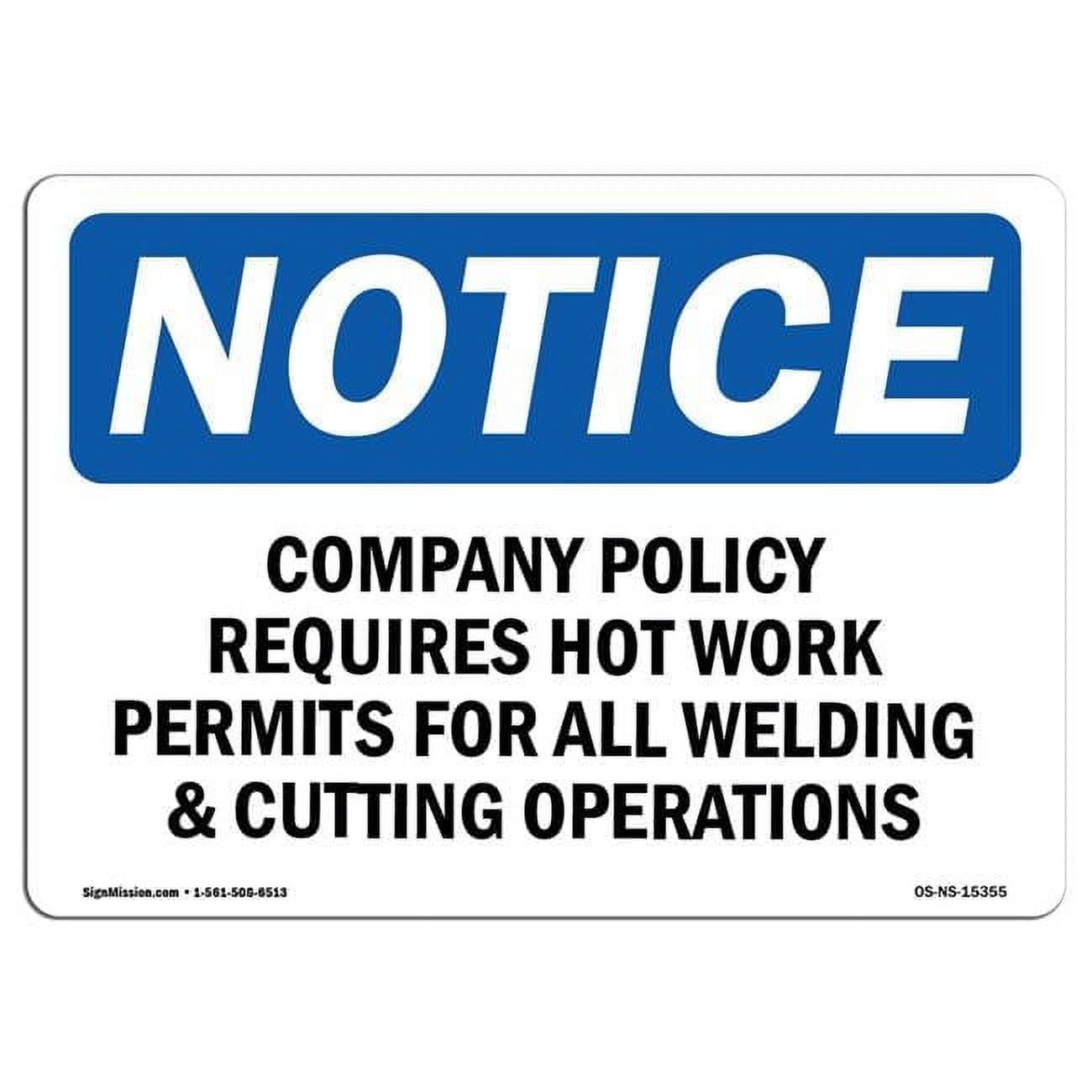 Notice Company Policy Requires Hot Work Permits OSHA Decal Sign ...