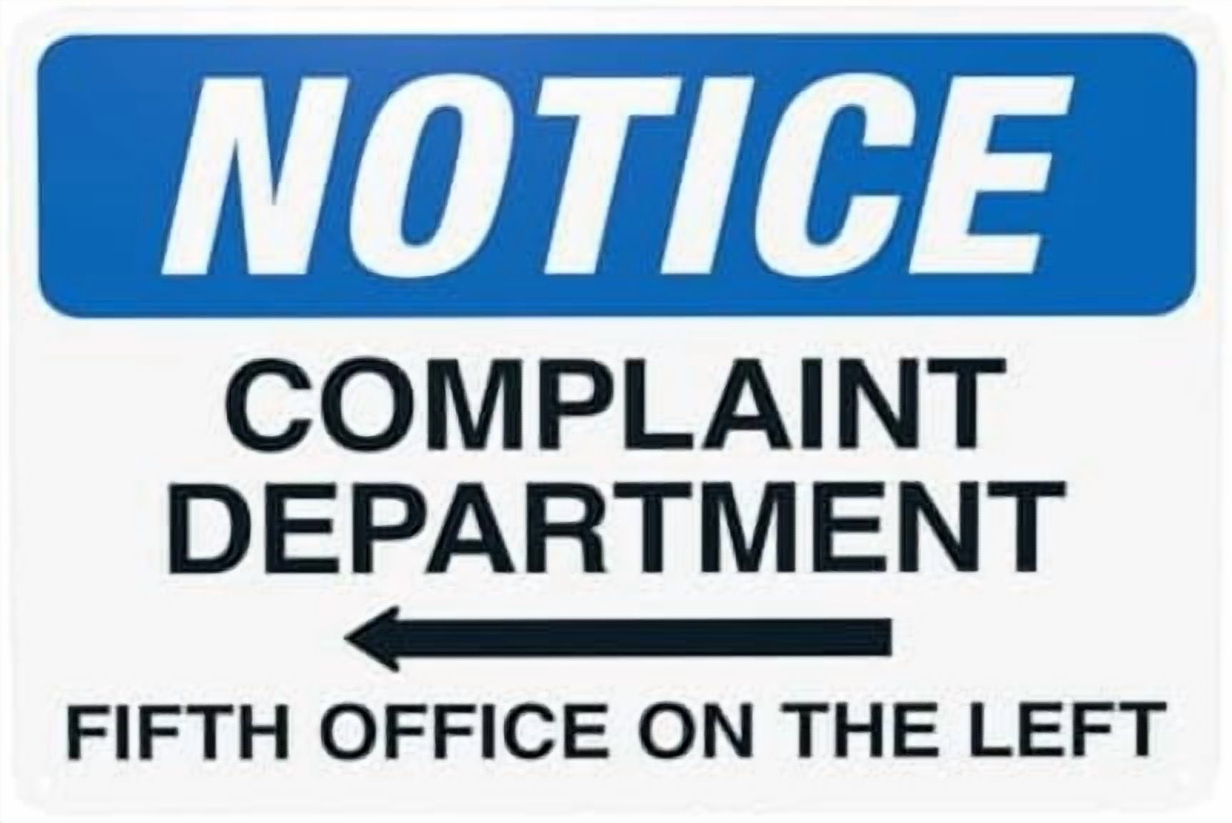 Notice Complaint Department Fifth Office On The Left With Arrow Warning ...