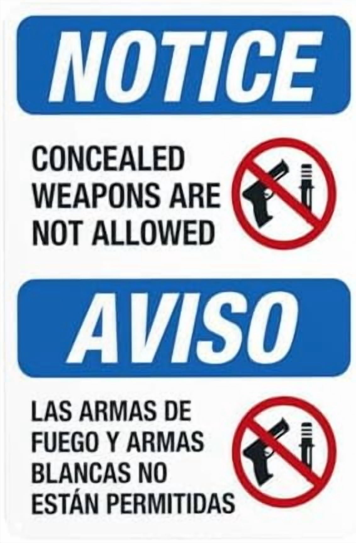 Notice Concealed Weapons Are Not Allowed Bilingual Warning Sign, Door ...