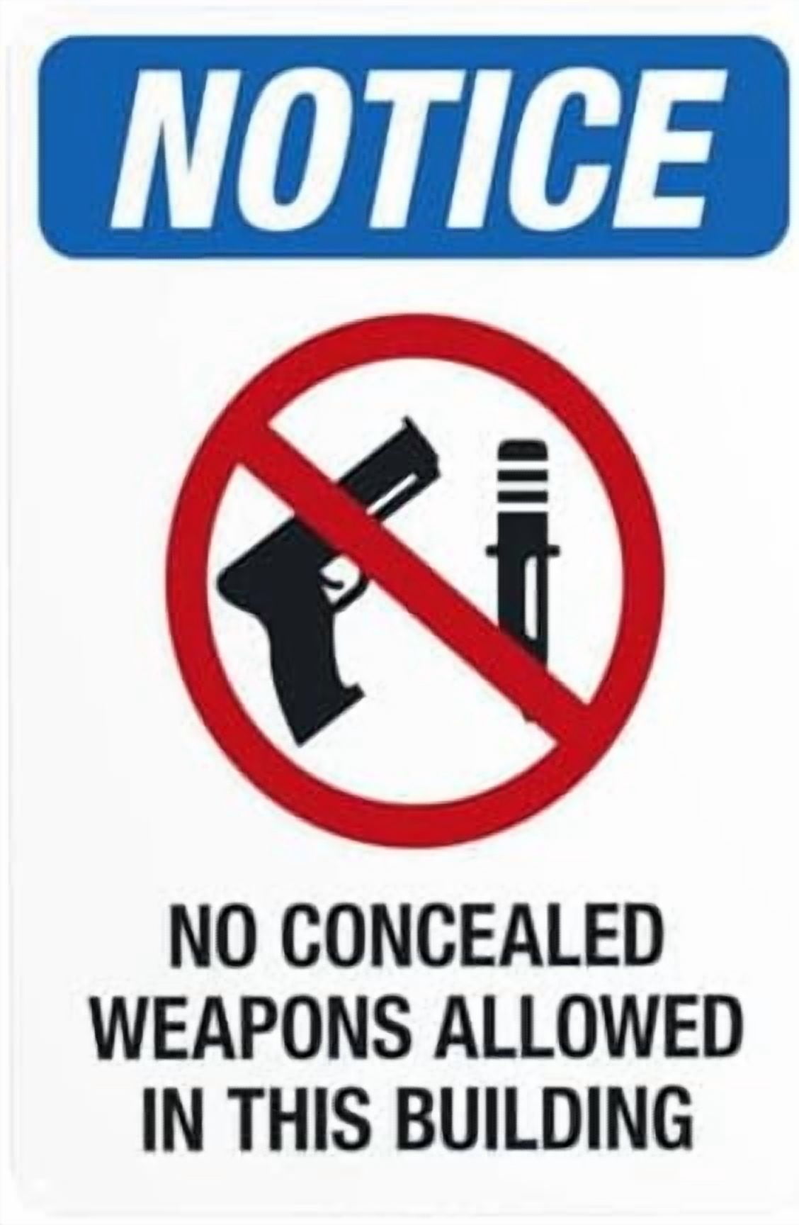 Notice No Concealed Weapons Allowed In This Building Warning Sign, Door ...