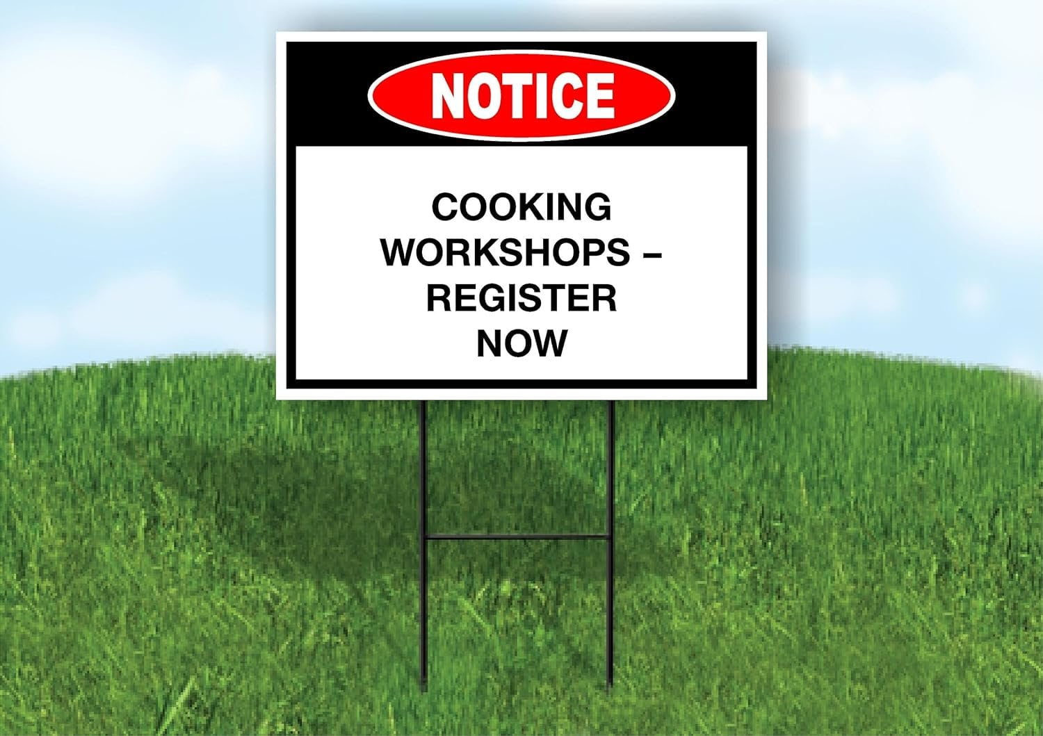 Notice Cooking Workshops Register Now Double Sided 18 in x 24 in Yard ...