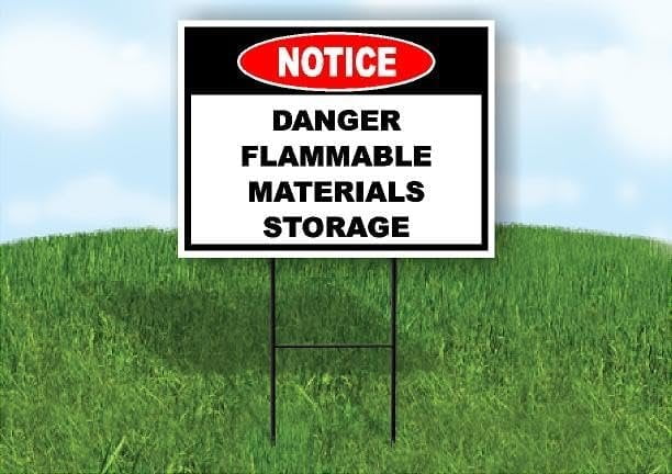 Notice Danger Flammable Materials Storage Double Sided 18 in x 24 in ...