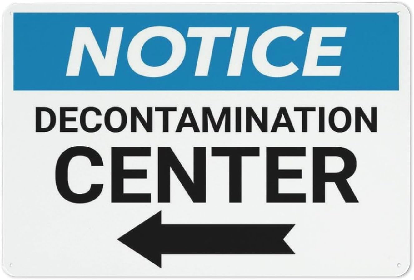 Notice Decontamination Center Landscape With Left Arrow Sign Metal 12 ...