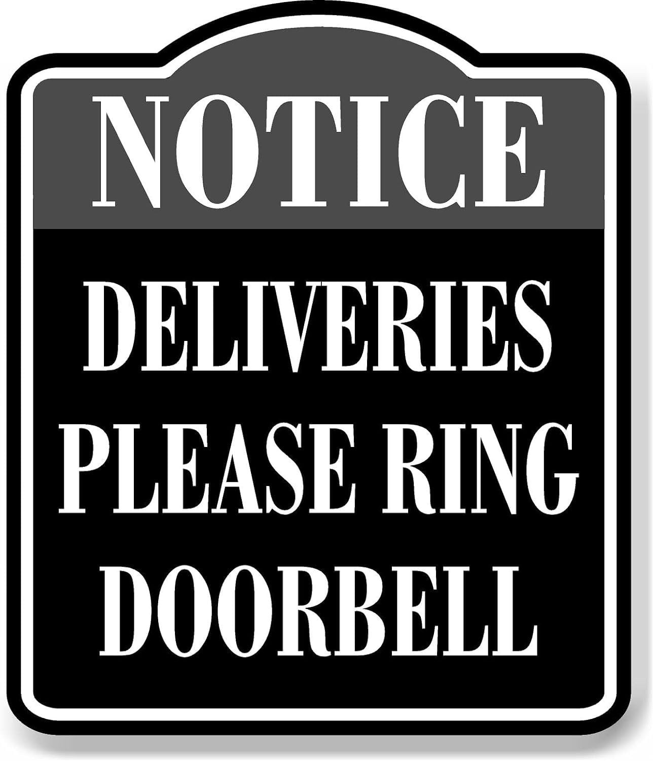 Notice Deliveries Please Ring Doorbell Grey BLACK Aluminum Composite ...