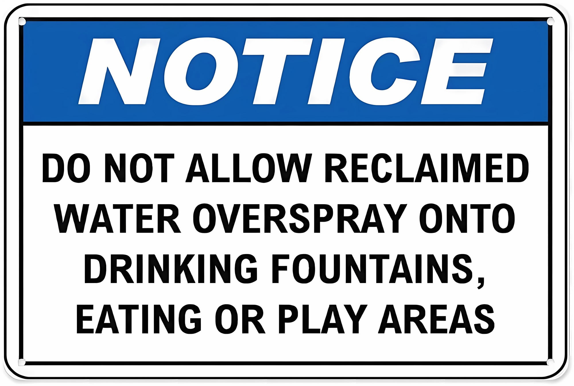 Notice Do Allow Reclaimed Water Overspray Sign - 8"x12" Aluminum Tin ...