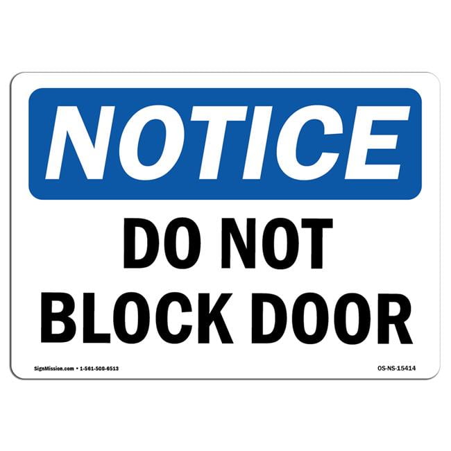 Notice Do Not Block Door OSHA Decal Sign - Walmart.com
