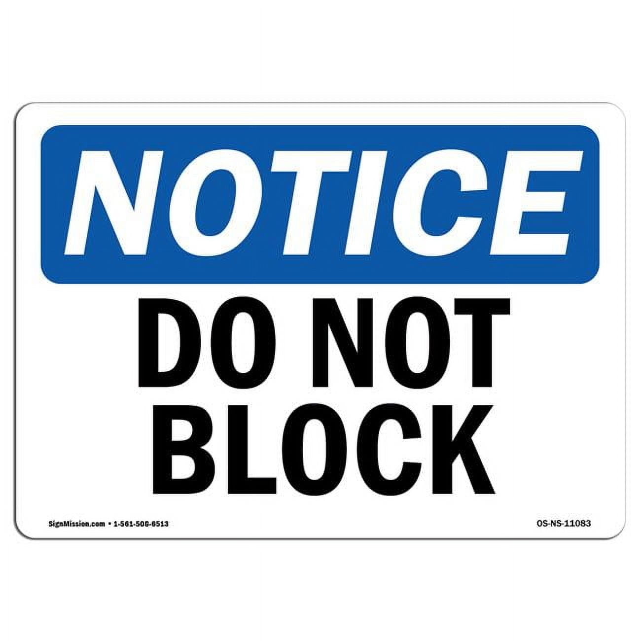 Notice Do Not Block OSHA Sign - Walmart.com