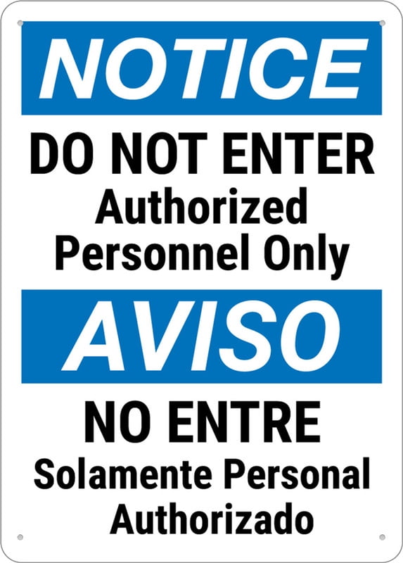 Notice Do Not Enter Authorized Personnel Bilingual Spanish Sign Outdoor ...