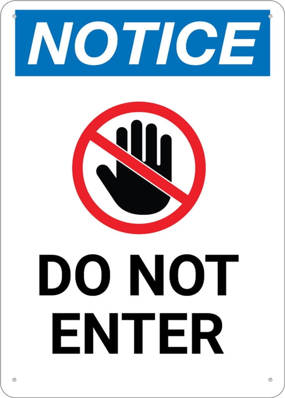 Notice Do Not Enter With Graphic Portrait Sign 8X12 Inch Rust Free ...