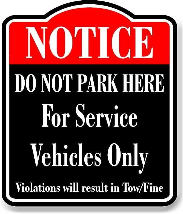 Notice Do Not Park Here Service Vehicles Only BLACK Aluminum Composite ...