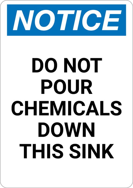 Notice Do Not Pour Chemicals Down This Sink Sign Home Kitchen Farm ...