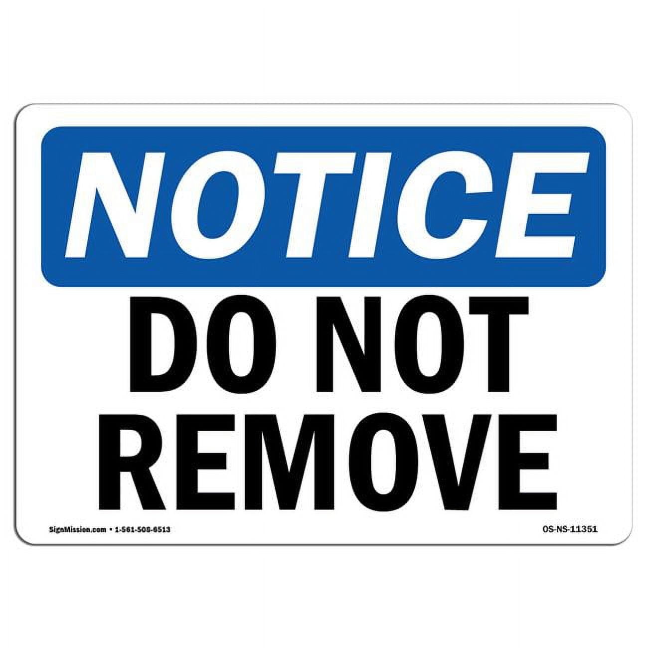 Notice Do Not Remove OSHA Decal Sign - Walmart.com