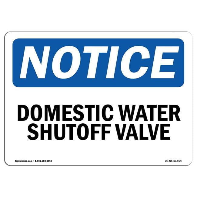 Notice Domestic Water Shutoff Valve OSHA Sign - Walmart.com