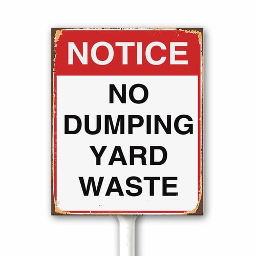Notice No Dumping No Yard Waste No Littering Sign For Neighborhoods ...