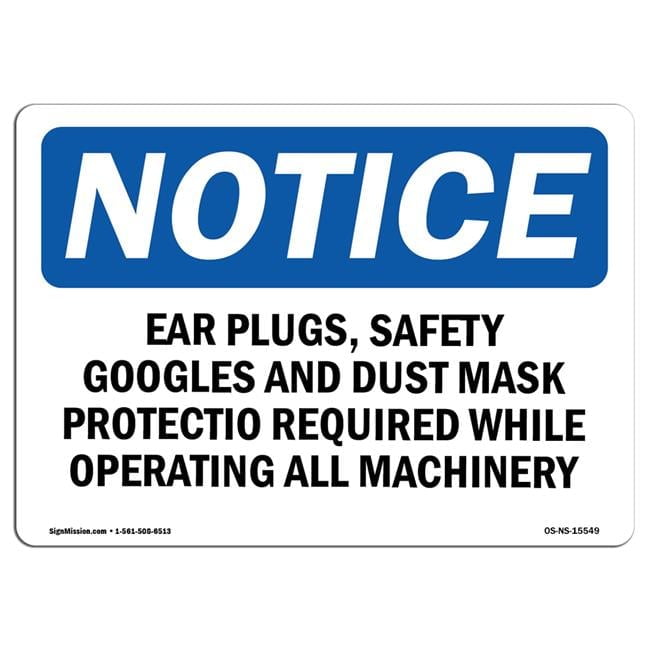 Notice Ear Plugs Safety Goggles Dust Mask OSHA Decal Sign - Walmart.com