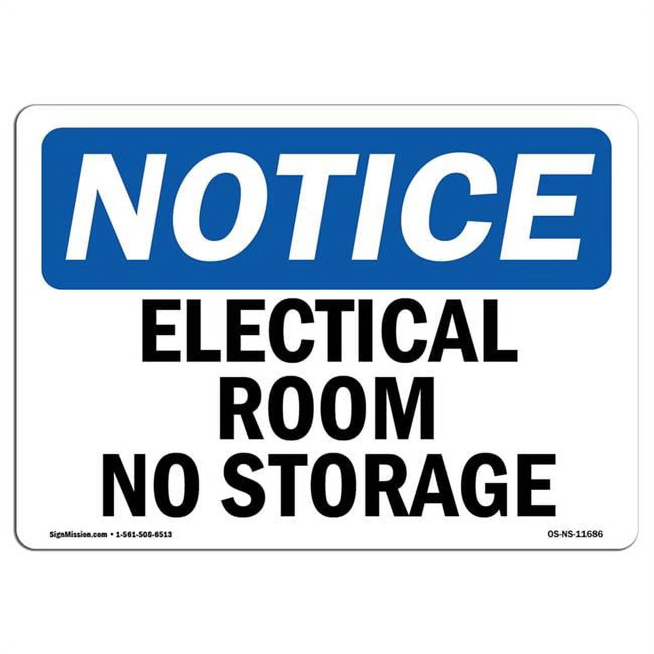 Notice Electrical Room No Storage OSHA Aluminum Sign - Walmart.com