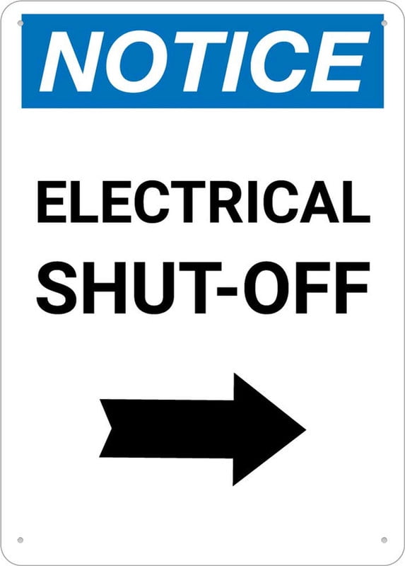 Notice Electrical Shut Off Portrait With Right Arrow 12X8 Inch Aluminum ...